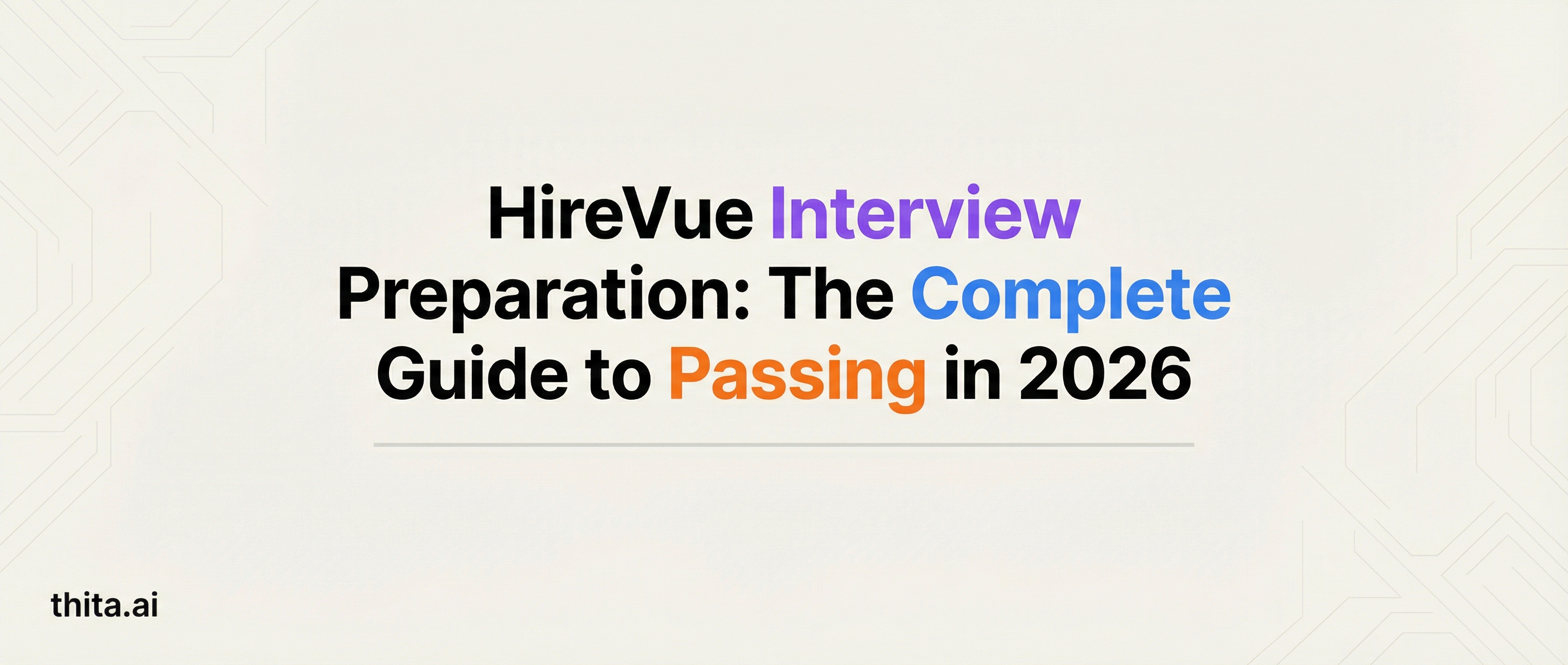 HireVue Interview Prep: Complete Guide & Tips [2026]